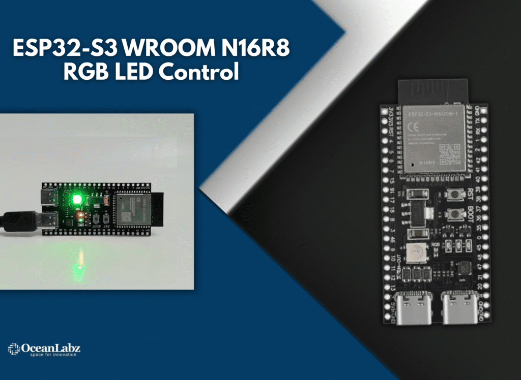 ESP32-S3 WROOM N16R8 RGB LED Control - OceanLabz