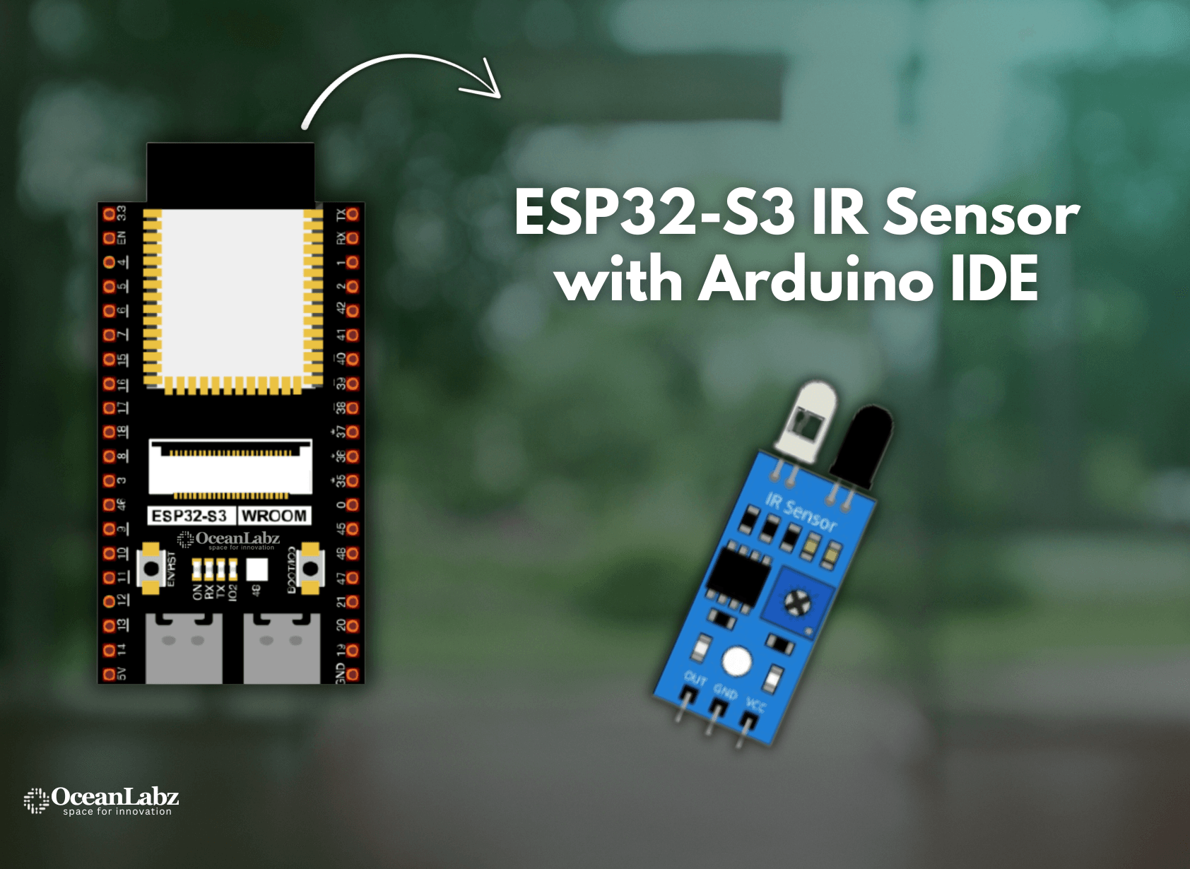 ESP32-S3 IR Sensor with Arduino IDE - OceanLabz